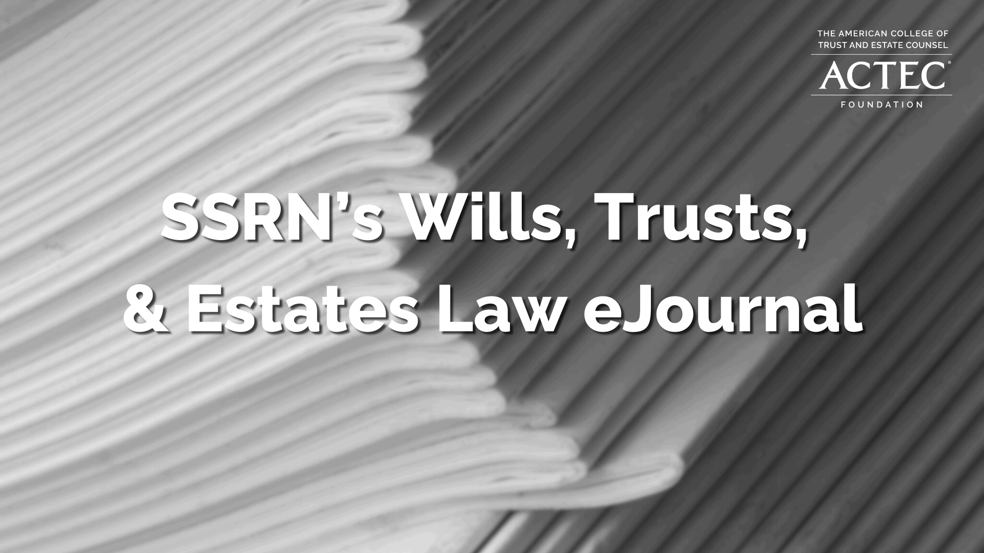 Social Science Research Network | SSRN | Wills, Trusts, & Estates Law ...