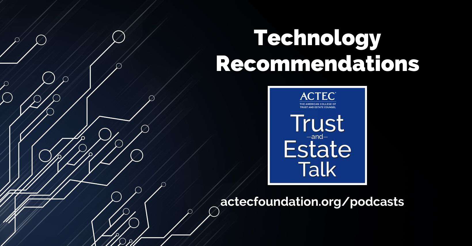 Technology Recommendations - American College of Trust and Estate ...